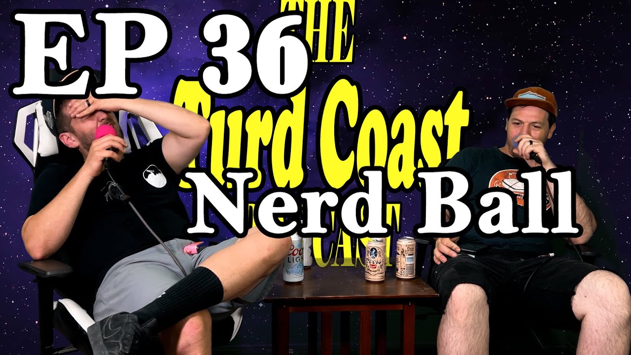 EP 36 Nerd Ball - YouTube