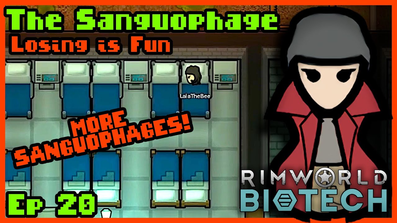 Converting More Sanguophages | RimWorld Biotech - Sanguophage Episode ...