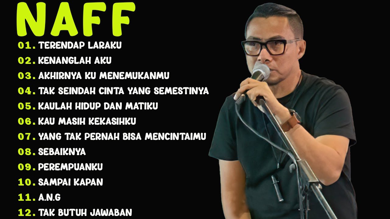 NAFF FULL ALBUM |TERENDAP LARAKU,KENANGLAH AKU... | POP NOSTALGIA ...