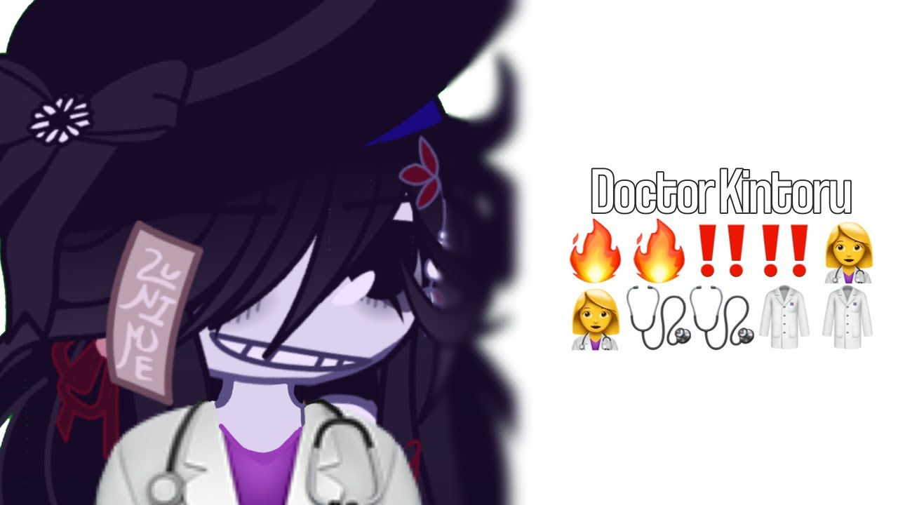 Doctor Kintoru😼😼 - YouTube