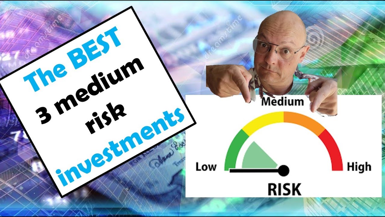 The best three medium risk investments - YouTube