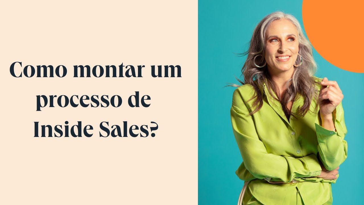 Como montar um processo de Inside Sales (vendas internas)? - YouTube