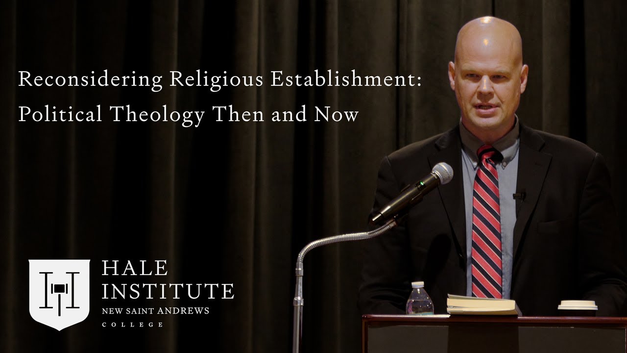 Reconsidering Religious Establishment | Glenn Moots - Hale Institute ...