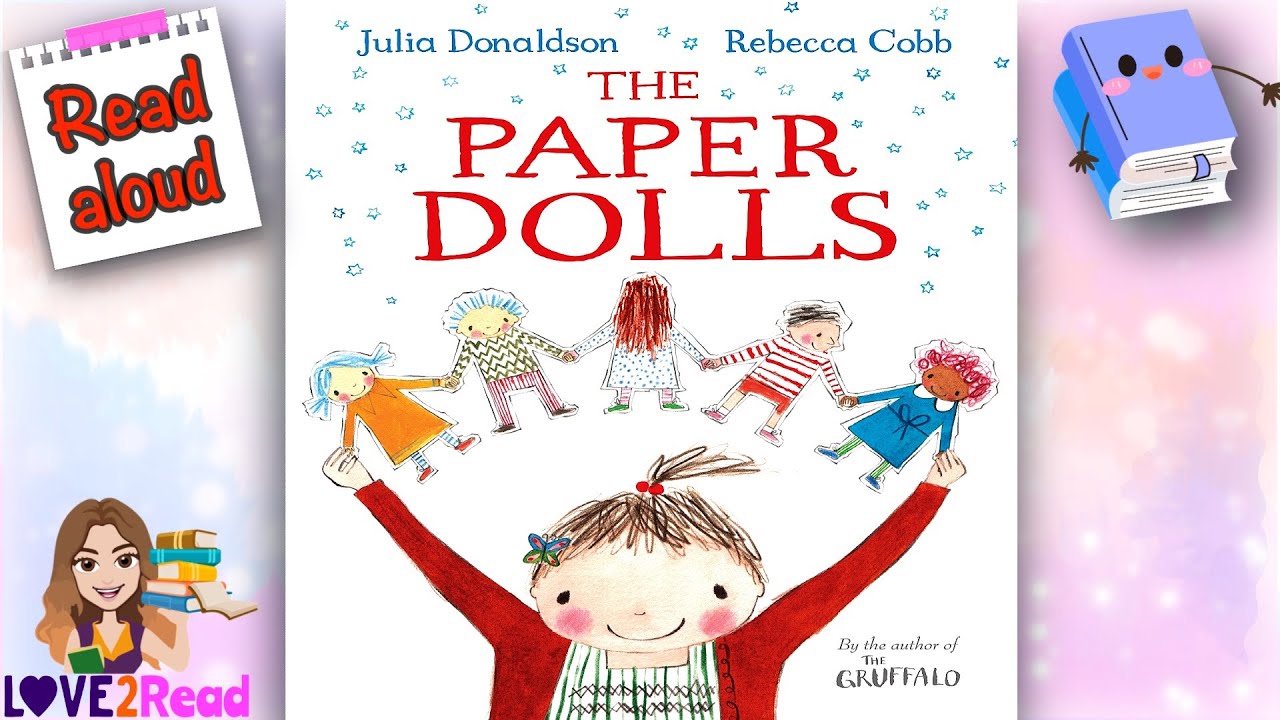THE PAPER DOLLS by Julia Donaldson & Rebecca Cobb | Read aloud # ...