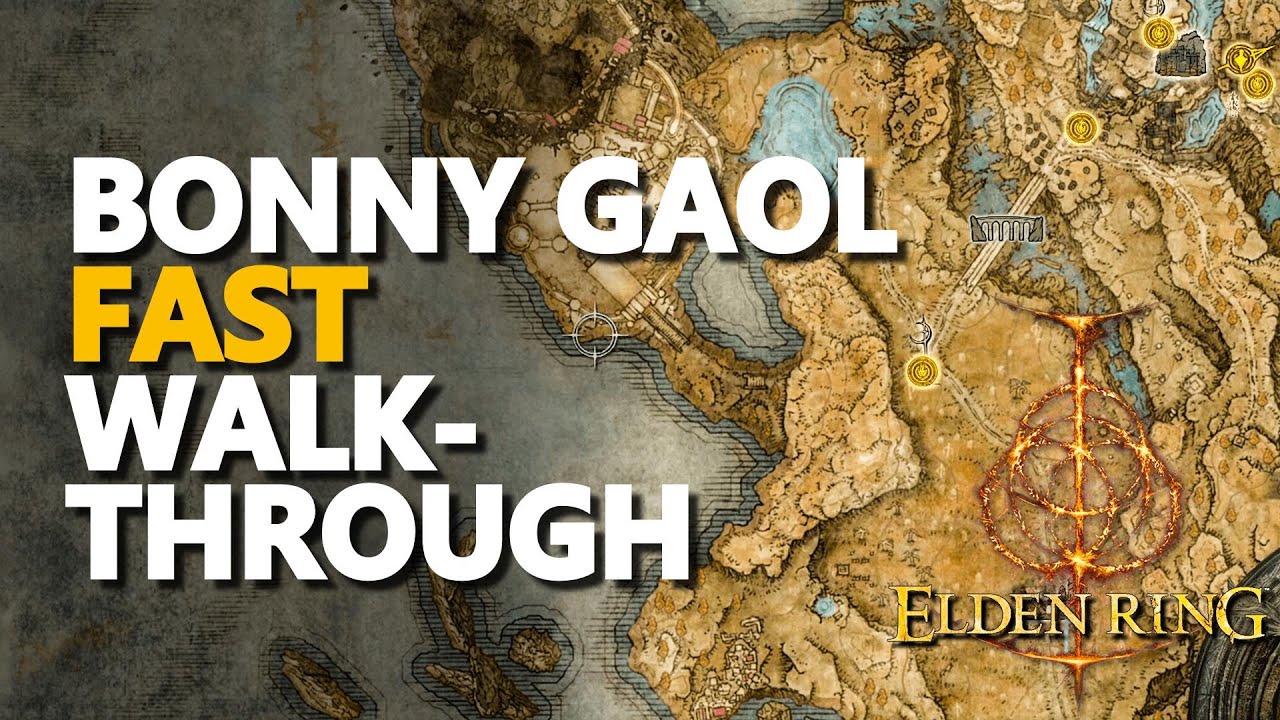 Bonny Gaol Walkthrough Fast Elden Ring - YouTube