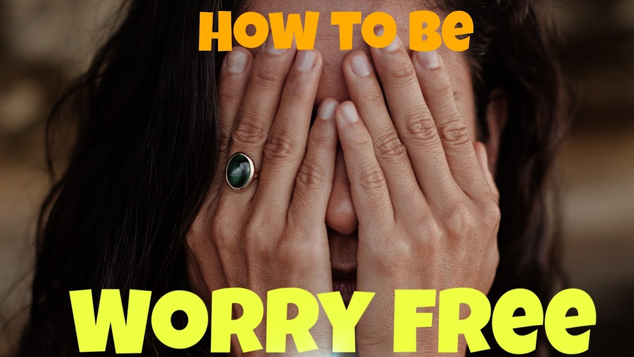 How To Be Worry Free YouTube how-to-be-worry-free-youtube