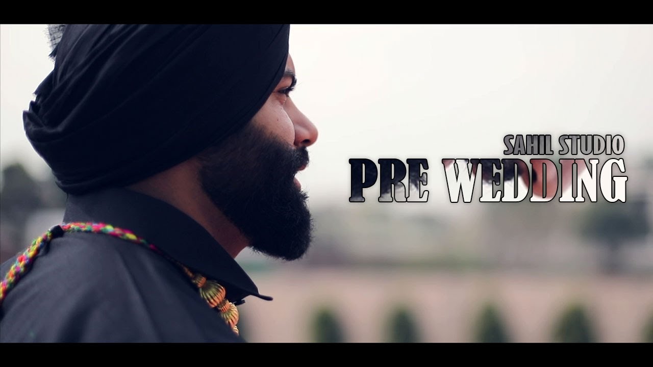 PREWEDDING - LATEST 2022 - SAHIL PHOTOGRAPHY - INDIA -- PUNJAB-- - YouTube