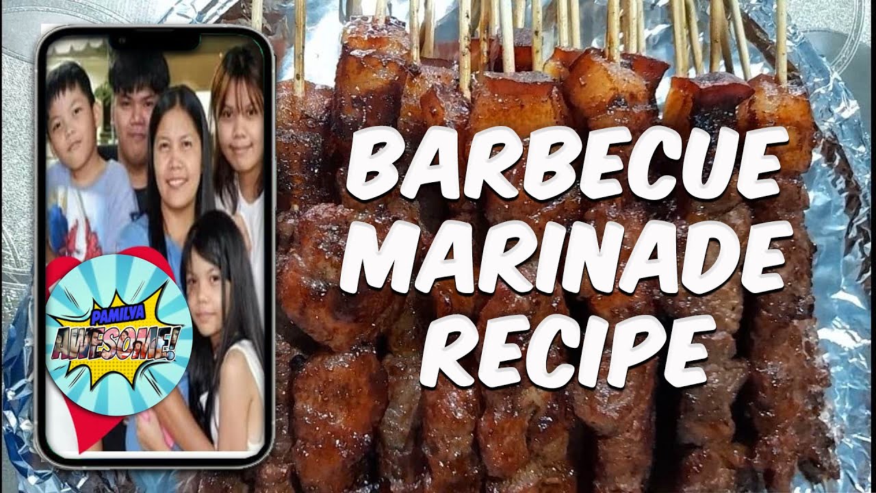 Barbecue Marinade Recipe | Lutong Bahay | Recipe ni Ate Lorns - YouTube