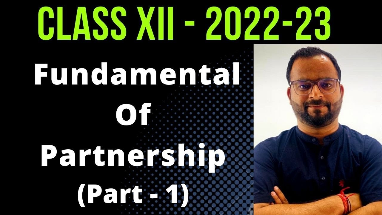 Fundamentals of Partnership|| Meaning of partnership & Essential ...