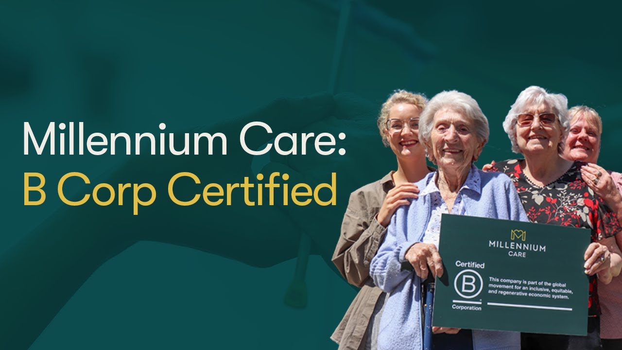 We are now a Certified B Corp! | Millennium Care UK Group - YouTube