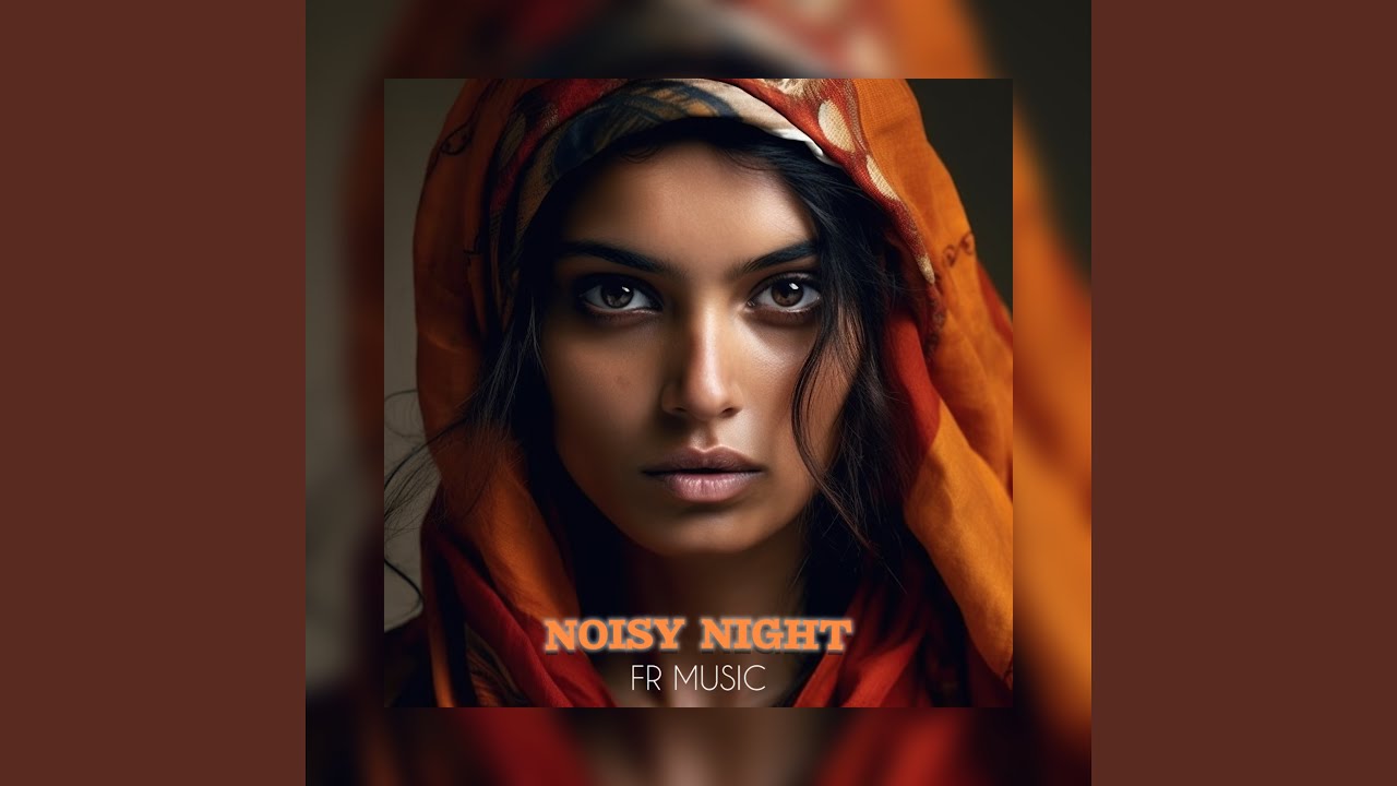 Noisy Night - YouTube