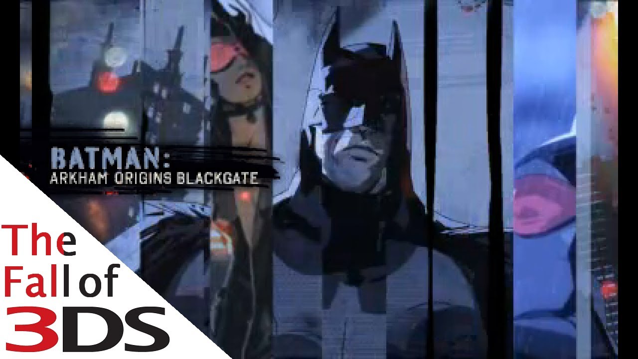 Batman: Arkham Origins Blackgate (The Fall of 3DS) - YouTube