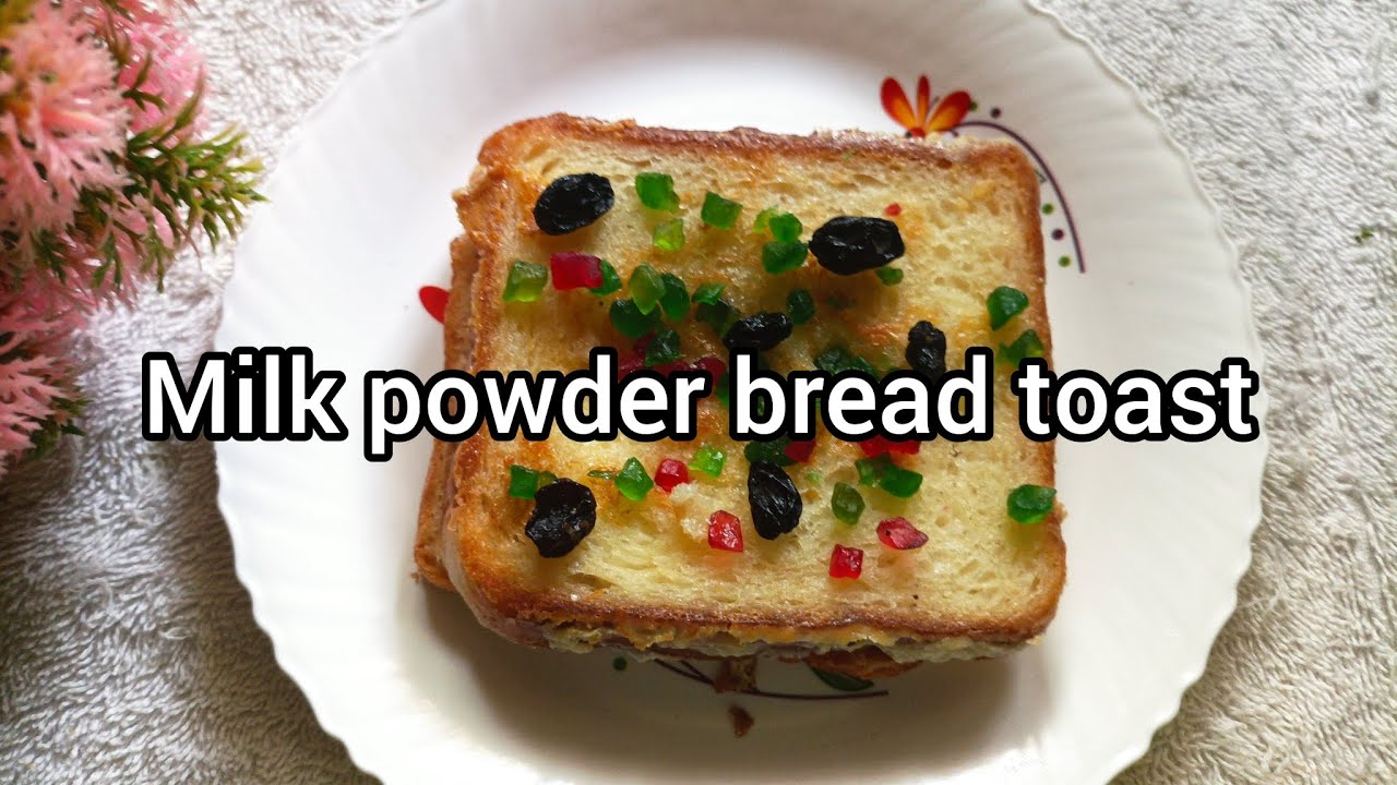 Milk powder Bread toast - YouTube