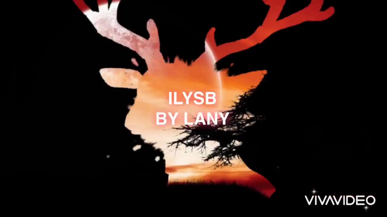 ILYSB WITH LYRICS - LANY - YouTube