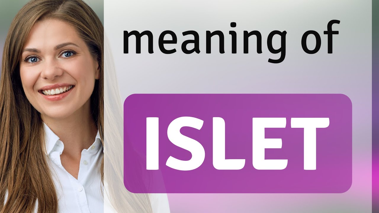 Islet | what is ISLET definition - YouTube