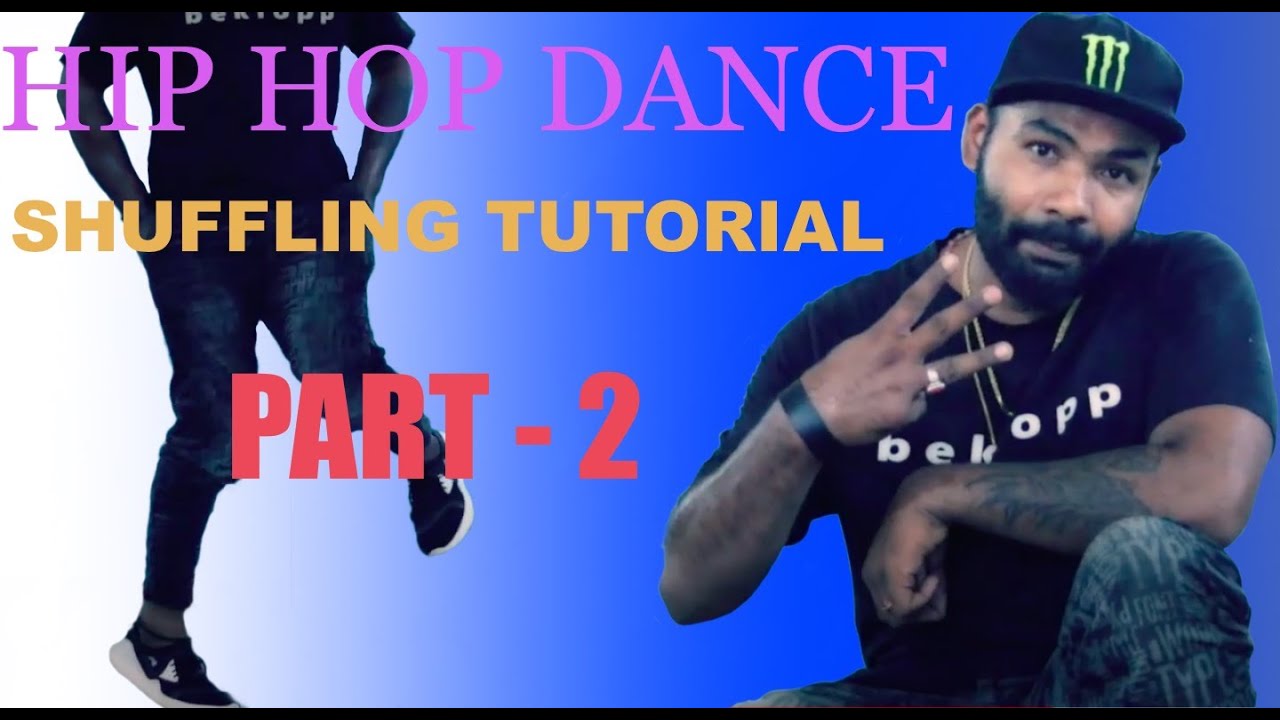 HIP- HOP DANCE TUTORIAL || Part 2 ( SHUFFLE DTEPS) - YouTube