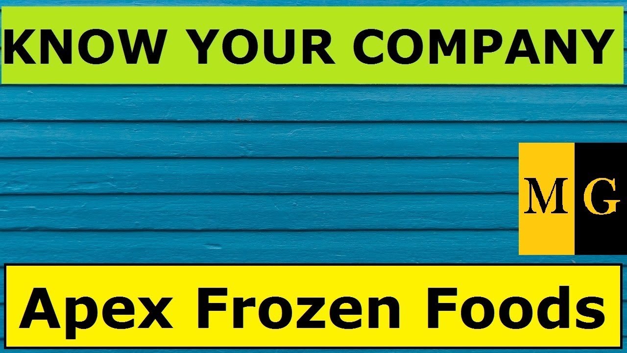 Apex Frozen Foods | Multibagger Stock 2020 India - YouTube