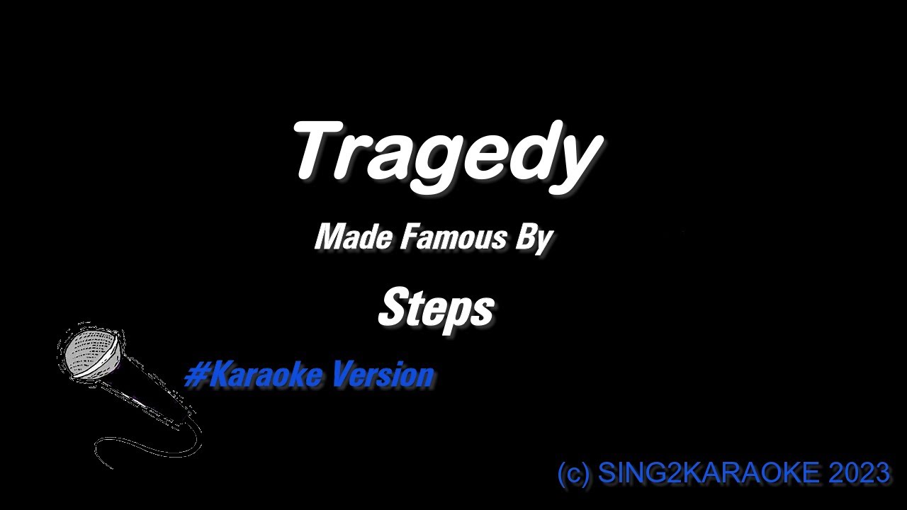 Steps Tragedy ( #Karaoke #Version #King with sing along Lyrics ) - YouTube