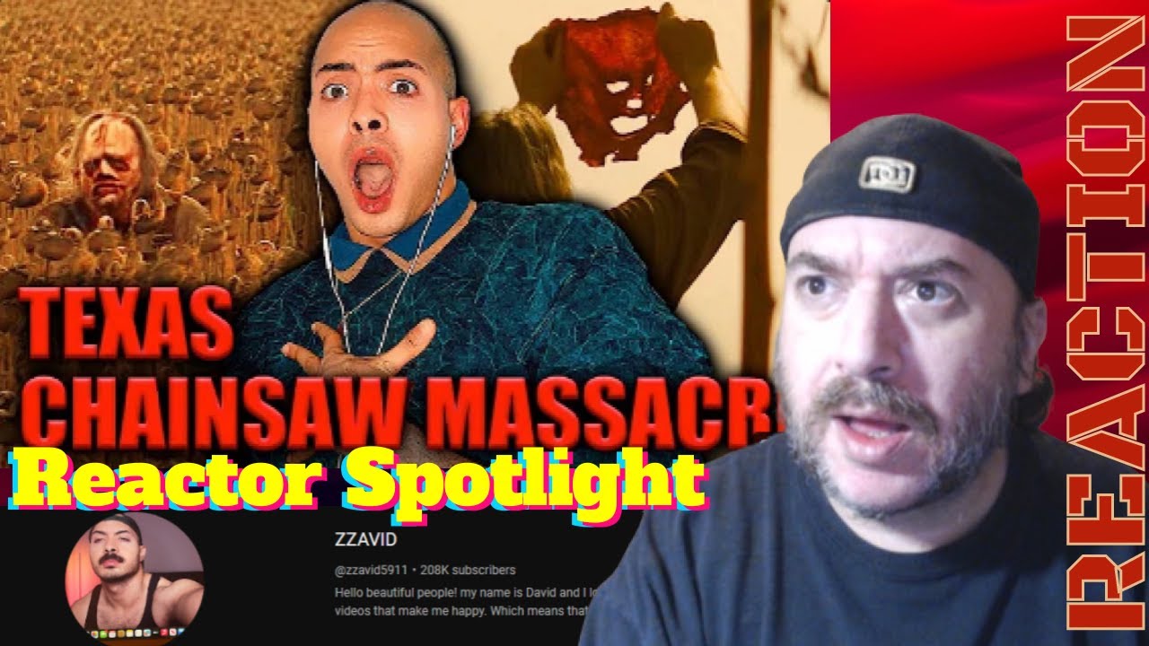 Reactor Spotlight ZZAVID @zzavid5911 '' Texas Chainsaw Massacre ...