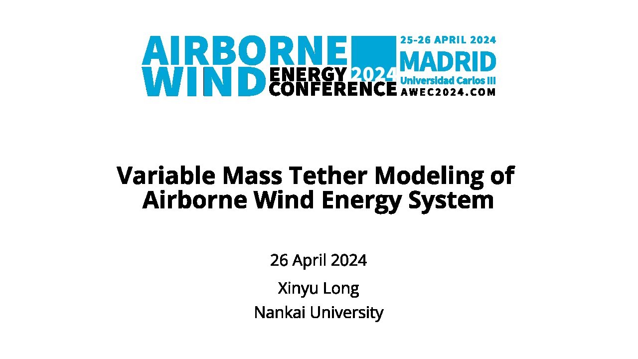 Variable Mass Tether Modeling of Airborne Wind Energy System - YouTube