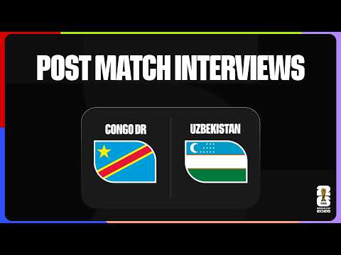 Post-Match Player Interviews: Congo DR 3-1 Uzbekistan