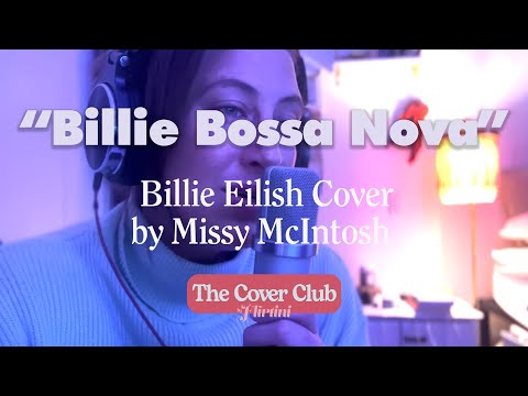 Billie Boss Nova (Billie Eilish Cover)