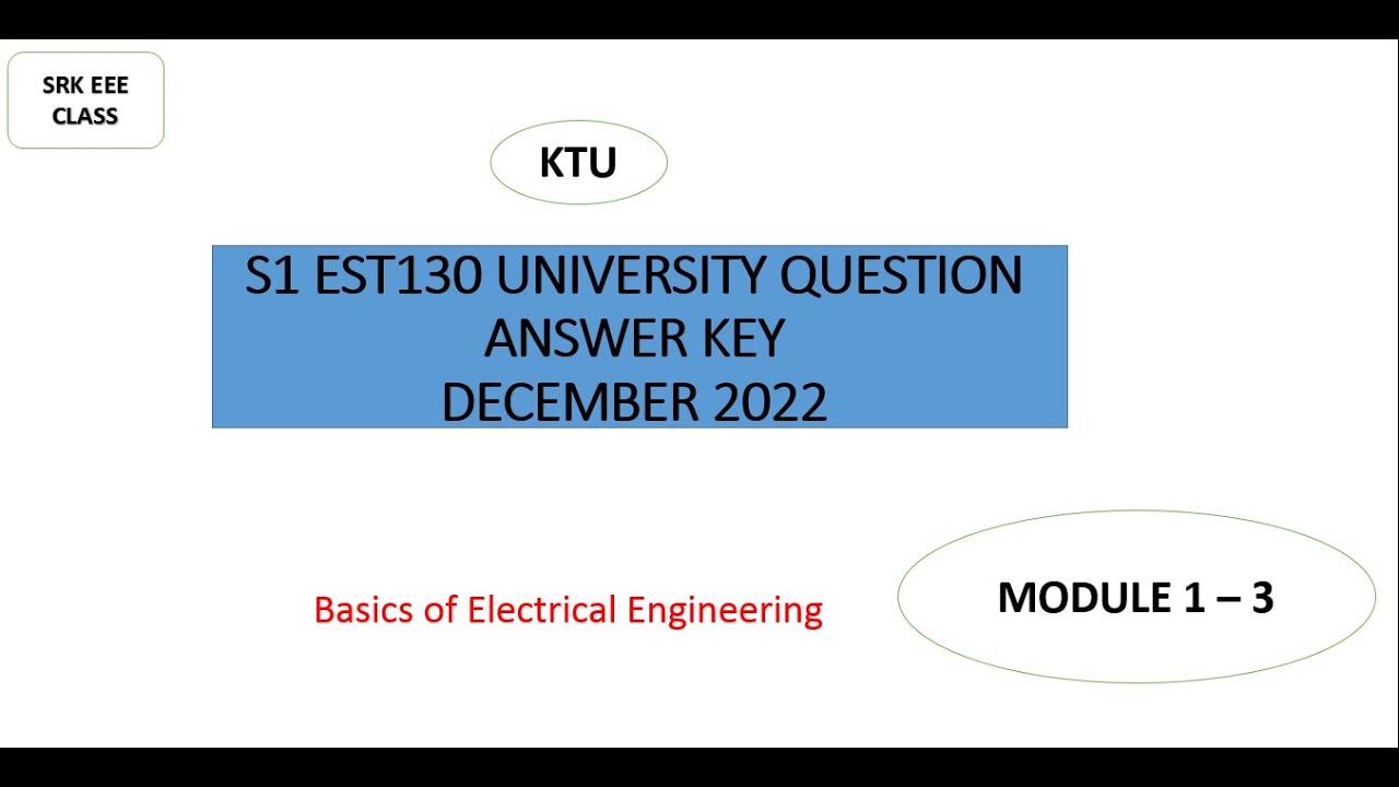S1 University Question paper and Answers Discussions Dec 2022/EST 130 ...