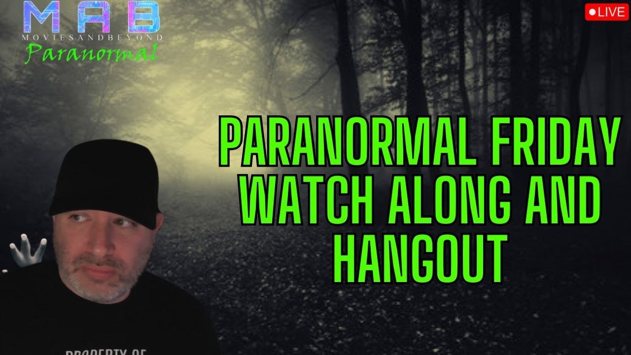 EP 14 Friday Paranormal Hangout | Paranormal video watch along - YouTube