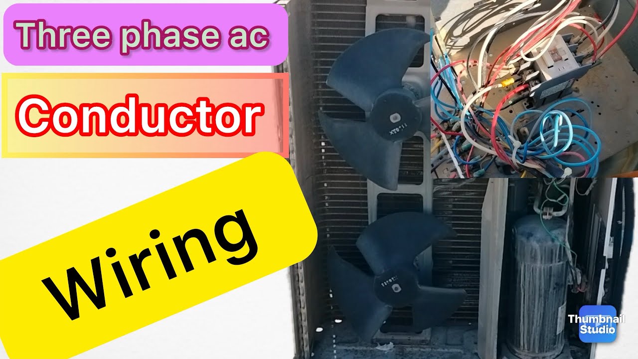 Three phase ac conductor wiring | three phase ac me conductor ka wiring ...