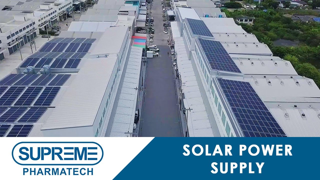 SUPREME PHARMATECH / Solar power supply - YouTube