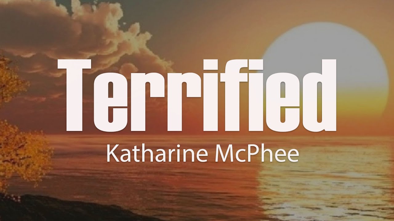 Katharine McPhee - Terrified (Lyrics) - YouTube