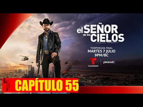 EL SEÑOR DE LOS CIELOS 10 CAPITULO 55 ( COMPLETO HD ) LUNES 21 DE SEPTIEMBRE 2026 #FULLHD1080