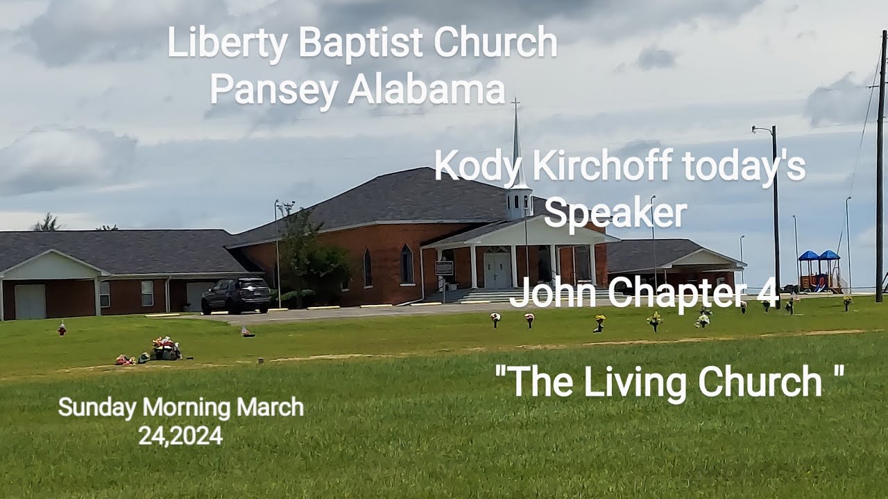 Liberty Baptist Church Pansey Alabama,March 24,2024. - YouTube