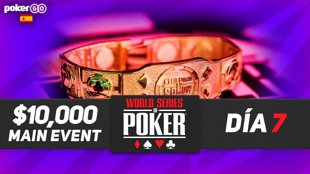 WSOP 2024 - MAIN EVENT 10,000$ - DÍA 7 - YouTube