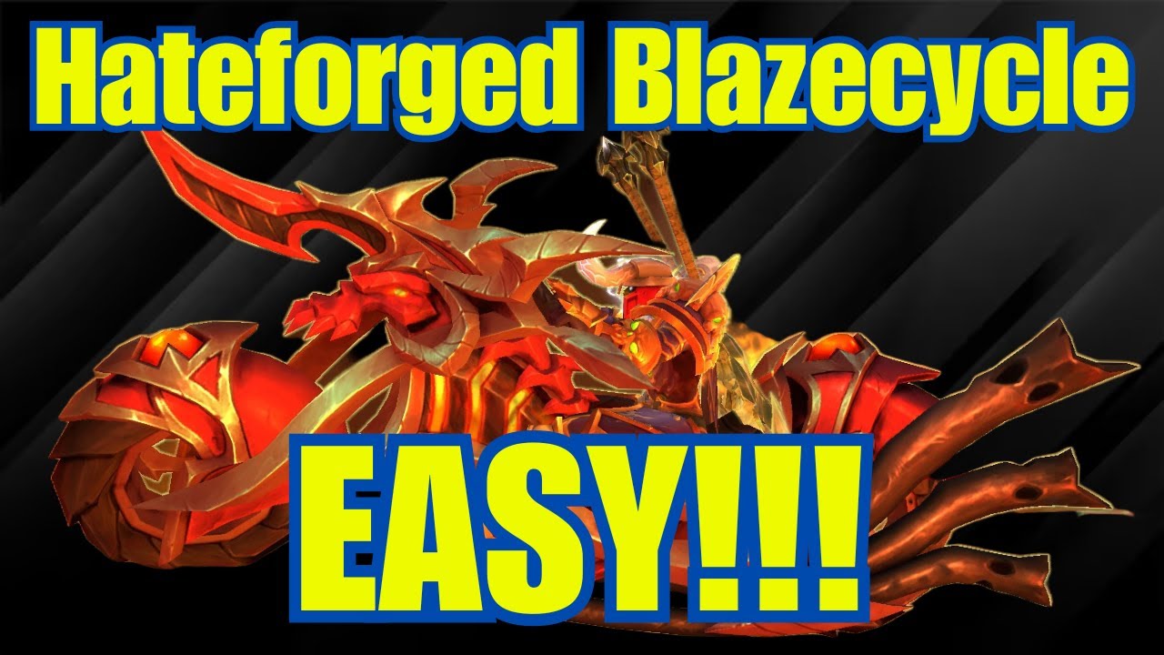 How to Obtain HATEFORGED BLAZECYCLE MOUNT - Warcraft The War Within ...