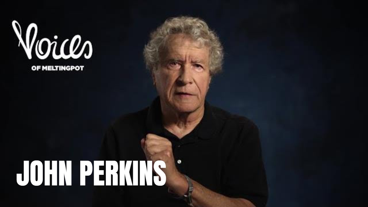 Voices of Meltingpot | John Perkins - YouTube