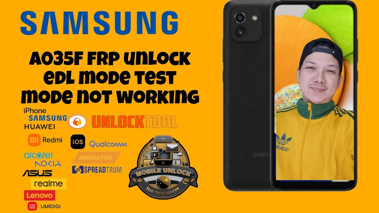 SAMSUNG A03F (A035F) SPD UNLOCK FRP USING EDL MODE. *#0*# NOT WORKING ...