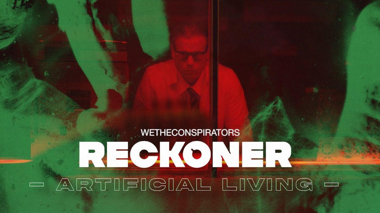 Reckoner - Artificial Living (Official Music Video) - YouTube