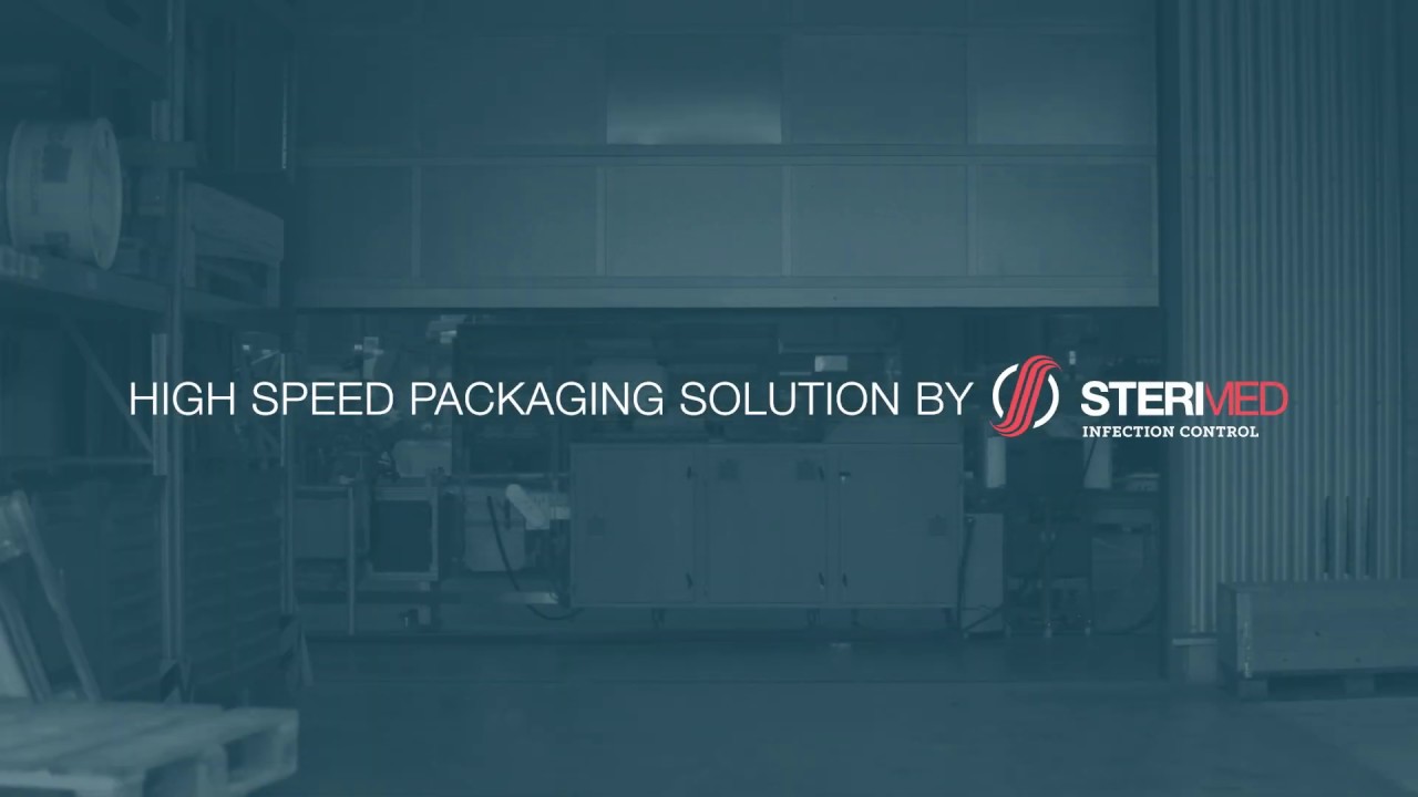 STERIMED HIGH SPEED PACKAGING SOLUTION - YouTube