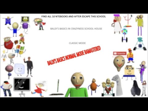 Baldi's Basics Normal Mode Remake - YouTube