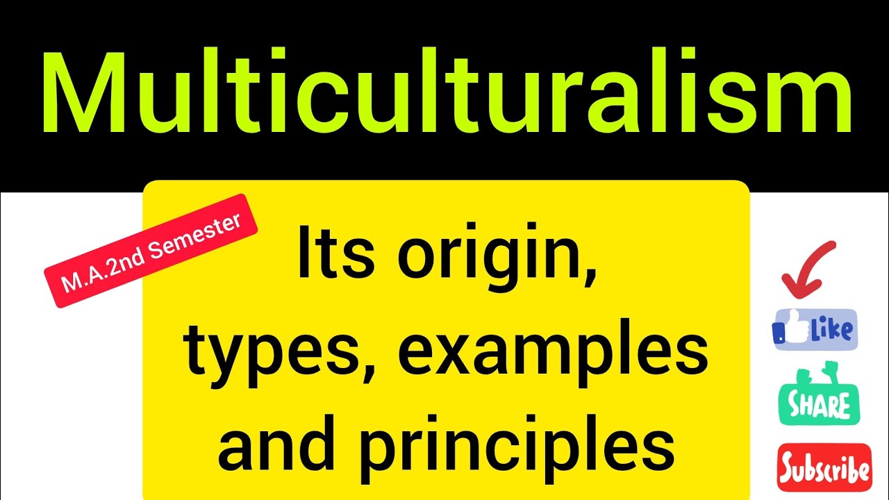 Multiculturalism, its origin, types and principles #explore # ...