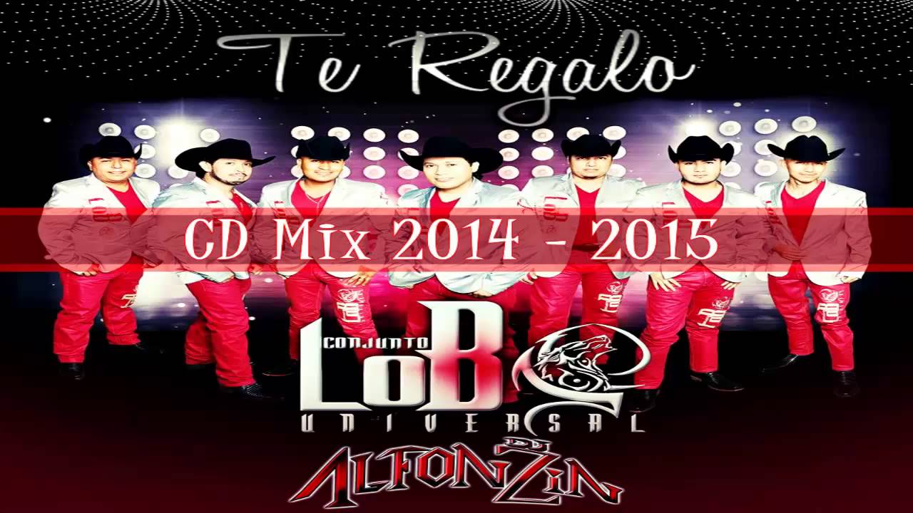 Conjunto Lobo Universal Mix 2015 | CD Te Regalo - DjAlfonzin - YouTube