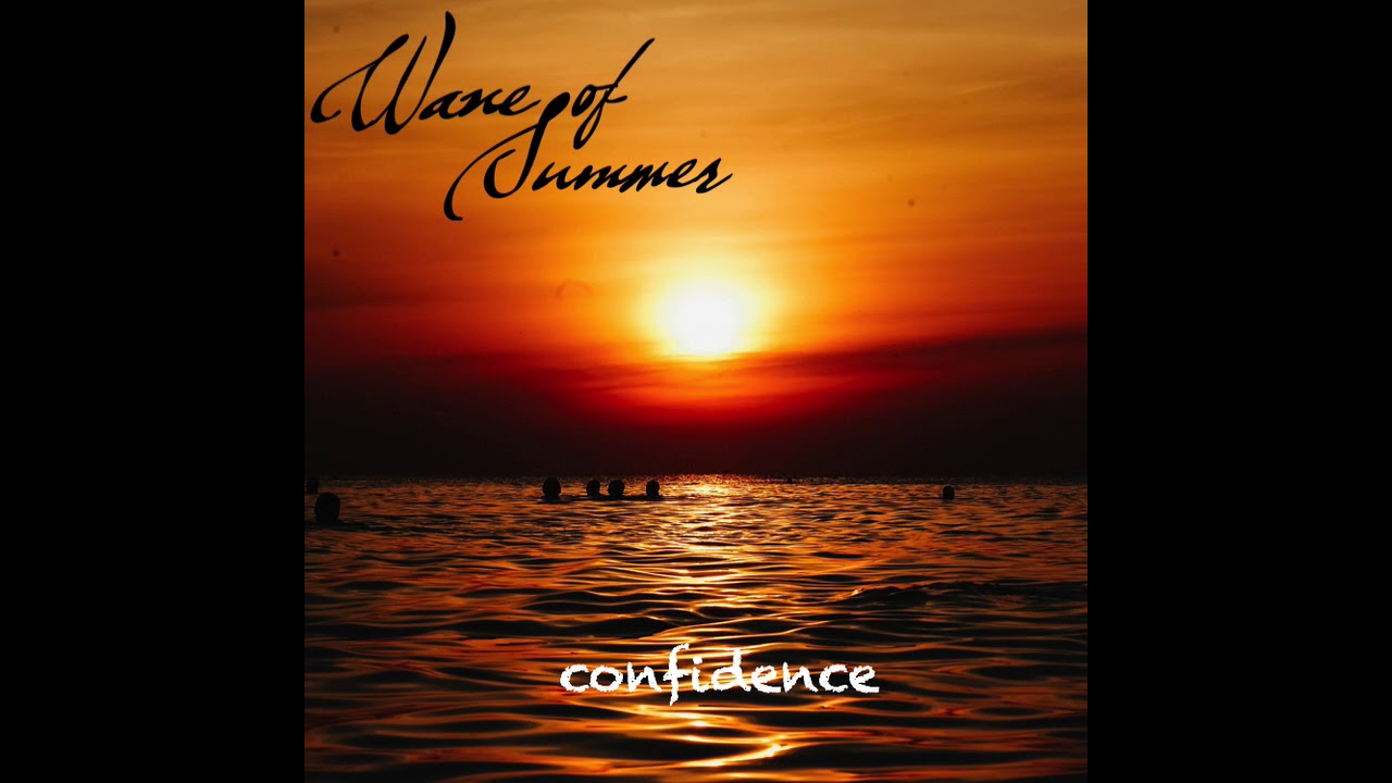 Wane Of Summer Confidence YouTube wane-of-summer-confidence-youtube