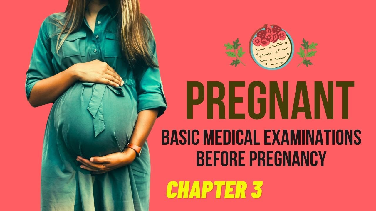 "Prenatal Testing: Essential Pre-Pregnancy Health Check" : Chapter 3 ...
