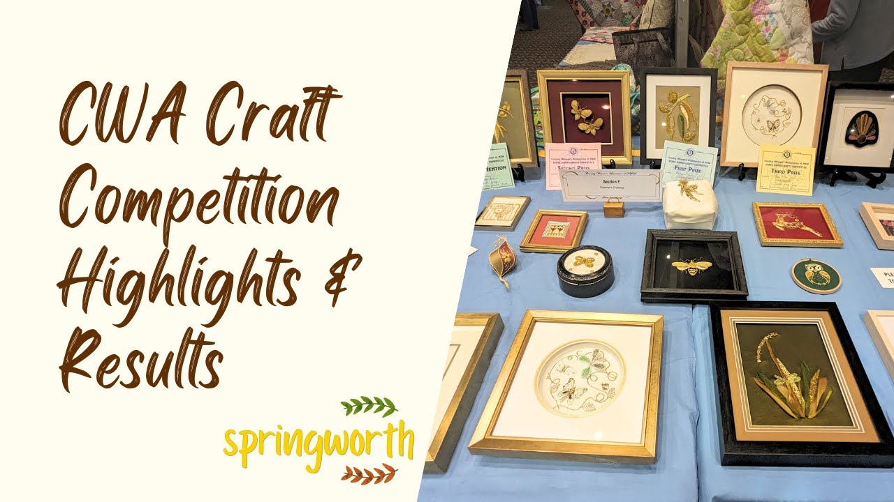 CWA Handicraft Competition Results plus a Few of My Favourites Entries ...
