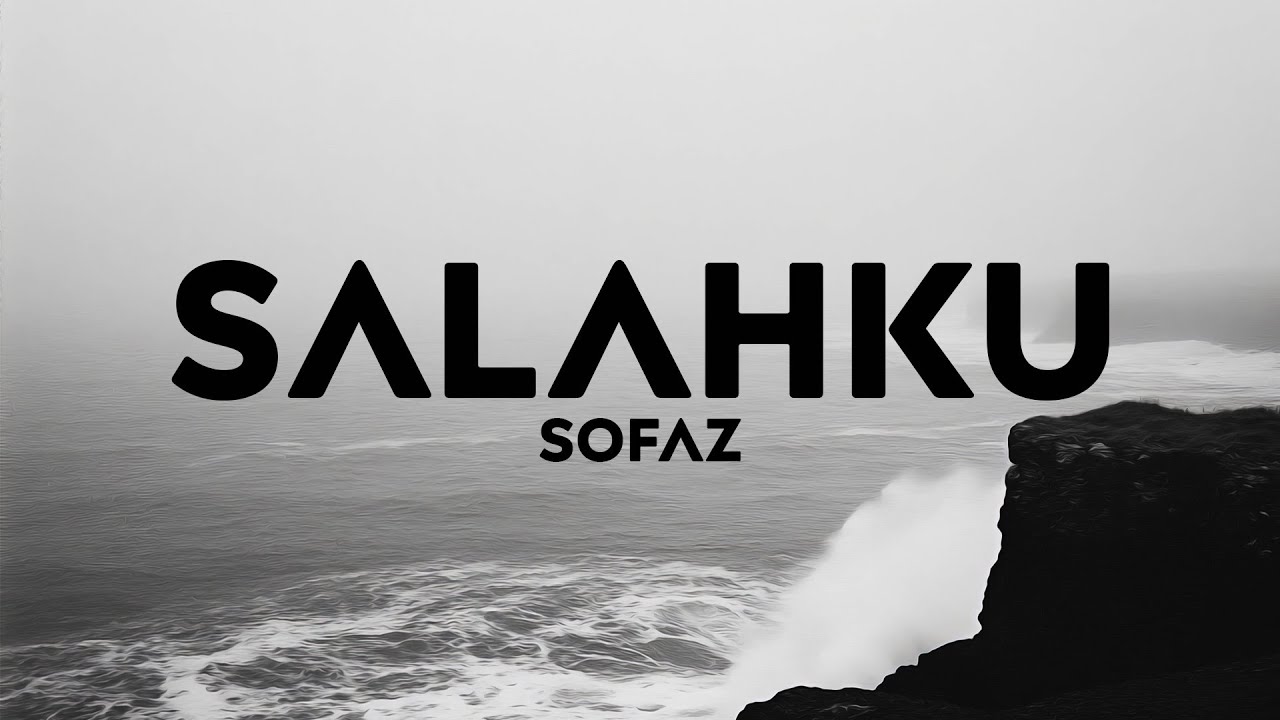 Sofaz - Salahku (Official Lyric Video) - YouTube