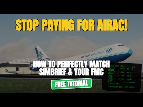 Stop Paying for AIRAC! How to Perfectly Match Simbrief & Your FMC (2026)