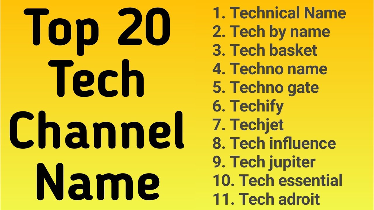 Top 20 Tech Channel Name|How to Start Youtube Channel|tech youtube ...