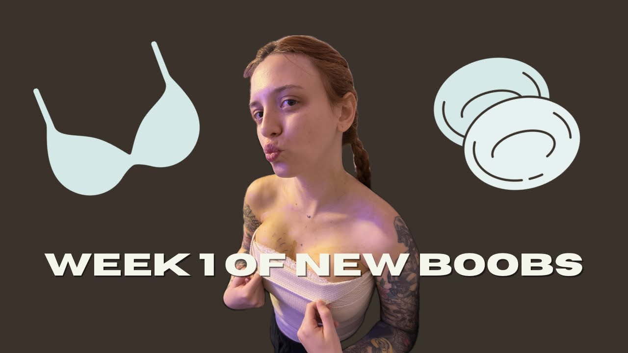 Week 1 Breast Augmentation Post Op Youtube