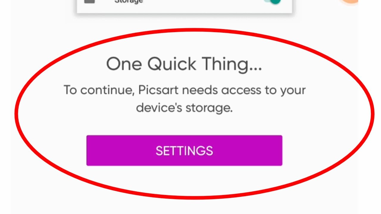 Fix Not Edit a Photo a Video | One Quick Thing To continue, PicsArt access device storage ...